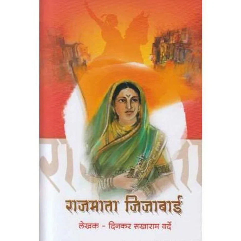 Unraveling the Life and Legacy of Rajmata Jijabai